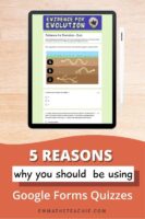 5 Reasons Why You Should Be Using Google Forms Quizzes