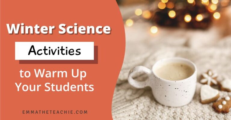 Winter Science Activities to Warm Up Your Students - Emmatheteachie Blog