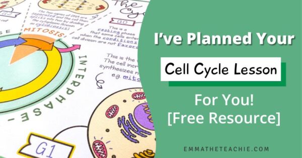 I’ve Planned Your Cell Cycle Lesson For You! [Free Resources ...